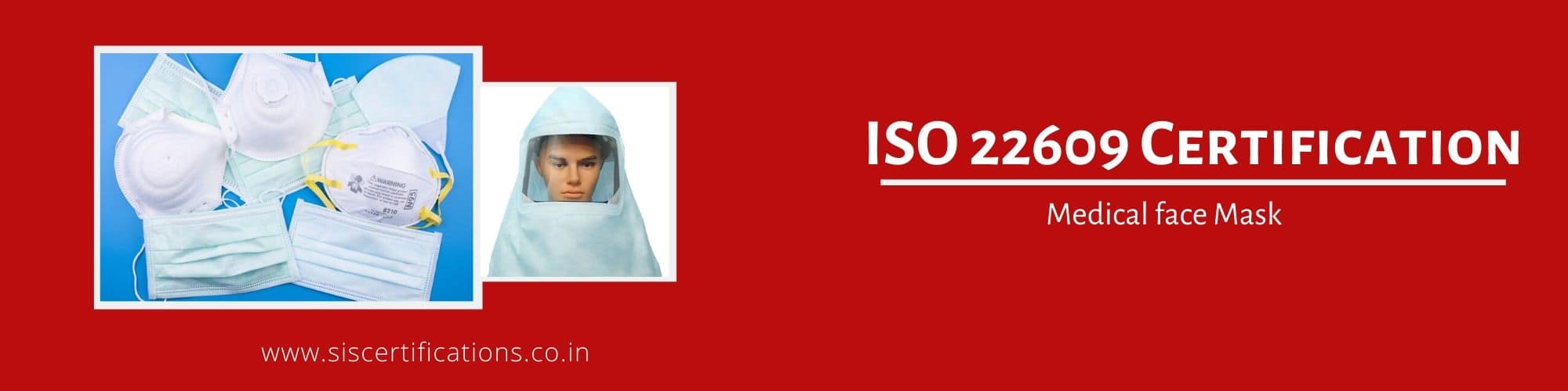 ISO 22609 Certification | Medical Face Mask | SIS Certifications